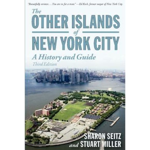 Sharon Seitz | Other | Other Islands Of New York City A History And ...